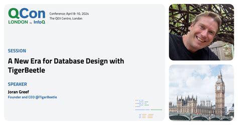 Qcon London 2023 A New Era For Database Design With Tigerbeetle