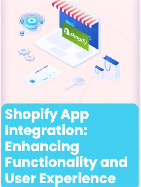 Shopify App Integration Enhancing Functionality And User Experience Shine Dezign Infonet Shopify App Integration Enhancing Functionality And User Experience Shine Dezign Infonet