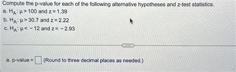 Solved Compute The P Value For Each Of The Following Chegg Com