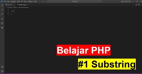 Belajar Fungsi Substr Di Php Untuk Memotong Dan Mengambil Sebagian