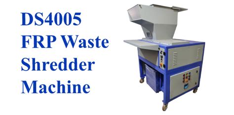 Heavy Duty Shredder Machine FRP Waste Shredder FRP Waste Management