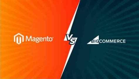 Magento Or Bigcommerce Which One Is Good For Ecommerce Store