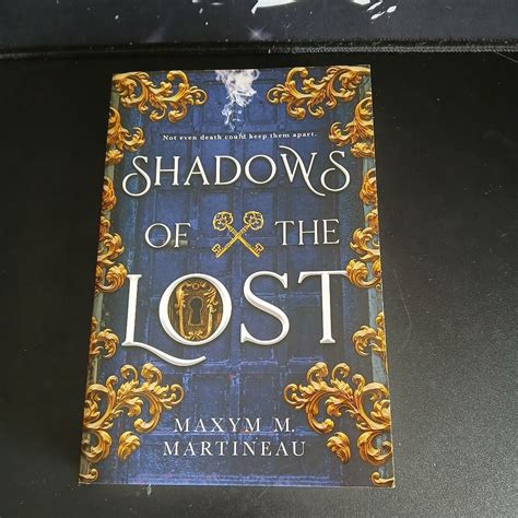 Shadows Of The Lost By Maxym M Martineau
