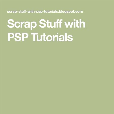 Scrap Stuff With Psp Tutorials Tutorial Psp Scrap