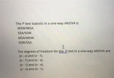 Solved The F Test Statistic In A One Way Anova Is Msw Msa