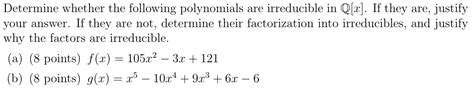 Solved Determine Whether The Following Polynomials Are Chegg