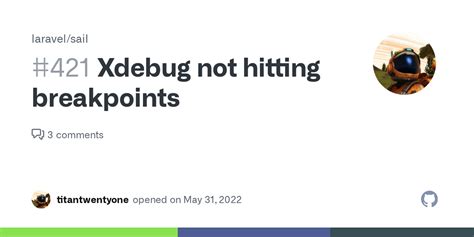 Xdebug Not Hitting Breakpoints · Issue 421 · Laravelsail · Github