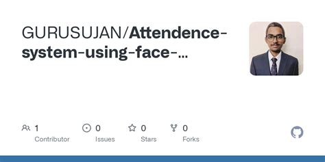 Github Gurusujanattendence System Using Face Recognition From Python