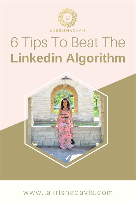 6 Tips To Beat The Linkedin Algorithm Linkedin Marketing Team Training Growth Strategy