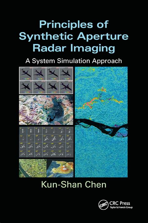 Principles Of Synthetic Aperture Radar Imaging A System Simulation Approach 2 Buy Online At