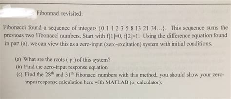 Solved Fibonnaci Revisited Fibonacci Found A Sequence Of