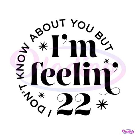Taylor Swift Im Feeling 22
