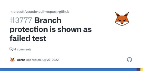 Branch Protection Is Shown As Failed Test · Issue 3777 · Microsoft Vscode Pull Request Github