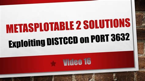 Video 16 Exploiting Distccd On Port 3632 Youtube