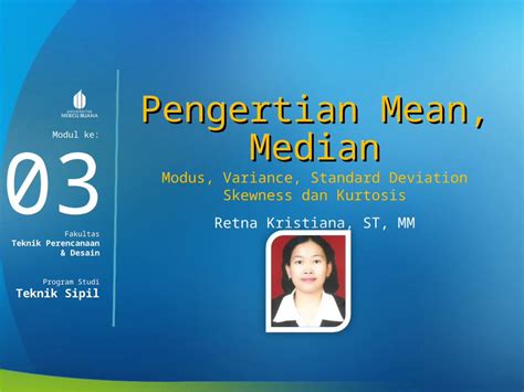 Ppt Kuliah3 Statistika Pengertian Median Mean Modus Variancesd