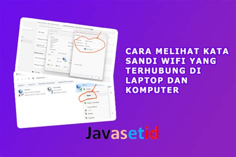 Cara Melihat Kata Sandi Wifi Yang Terhubung Di Laptop Dan Komputer