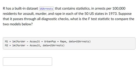 Solved R Has Built In Dataset Usarrests That Contains Statistics In