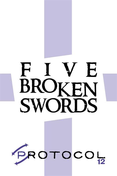 five broken swords protocol game series 12 gallant knight games