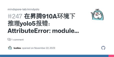 在昇腾 A环境下推理yolo 报错AttributeError module mindspore has no attribute jit Issue
