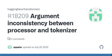 Argument Inconsistency Between Processor And Tokenizer · Issue 18209