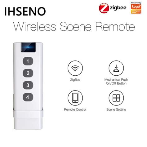 Ihseno 12 Scene Tuya Zigbee 3 0 Smart Wireless Battery Powered Button Switch 4 Gang Portable