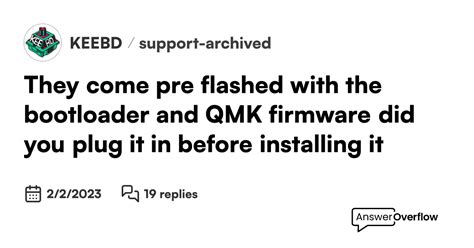 They Come Pre Flashed With The Bootloader And Qmk Firmware Did You