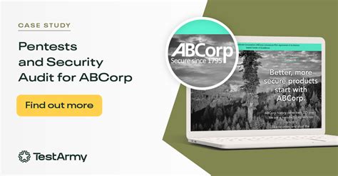 Pentests And Security Audit For Abcorp Testarmy Quality Assurance And Security Testing Services
