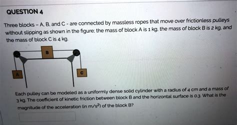 [get answer] question three blocks a band are connected by massless