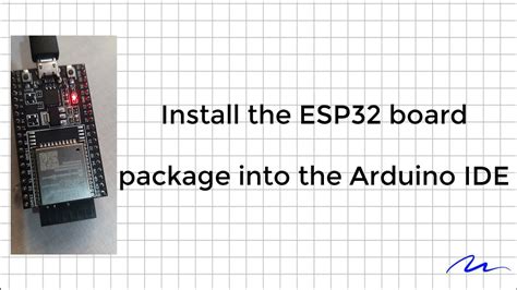 Install The Esp32 Board Package Into The Arduino Ide Youtube