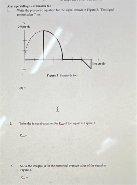 Solved Average Voltage Sinusoids Too 1 Write The Piec