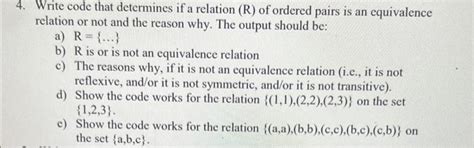 Solved Write Code That Determines If A Relation R Of