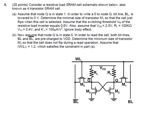 Consider A Resistive Load Sram Cell Schematic Show