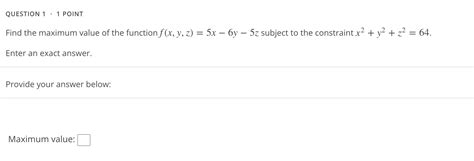 solved find the maximum value of the function f x y