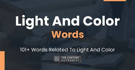 Light And Color Words 101 Words Related To Light And Color