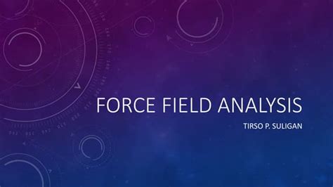 Force Field Analysis Pptx