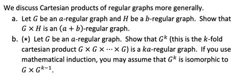 Solved We Discuss Cartesian Products Of Regular Graphs More Chegg
