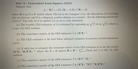 Solved Part A Generalized Least Squares Gls Suppose That