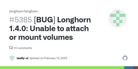 Bug Longhorn 140 Unable To Attach Or Mount Volumes · Issue 5385