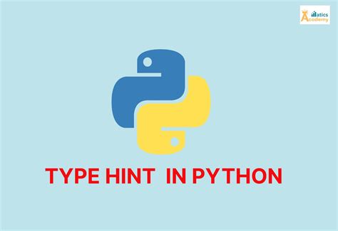 Type Hints In Python A Complete Guide Matics Academy