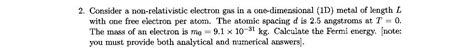Solved 2 Consider A Non Relativistic Electron Gas In A