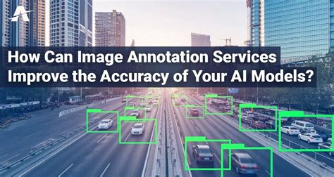 How Image Annotation Services Improve AI Model Accuracy | by Ask Galore ...