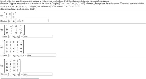 solved in each of the following the augmented matrix is in