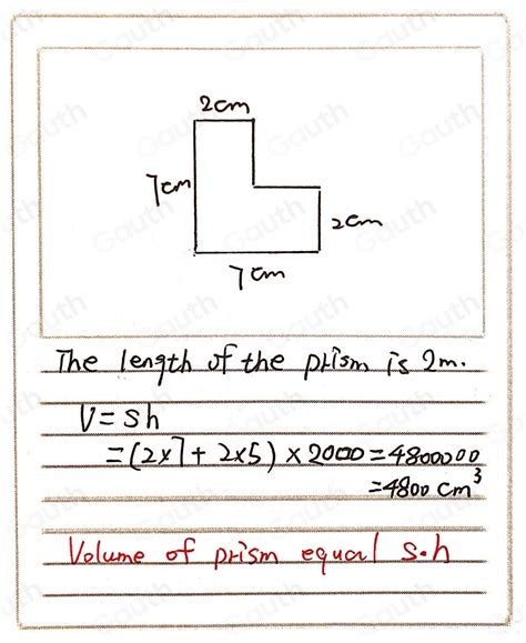 Solved 12 D Ac The Diagram Shows The Cross Section Of A Solid Prism The Length Of The Prism Is