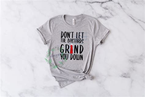 The Handmaids Tale Dont Let The Bastards Grind You Down Svg Etsy