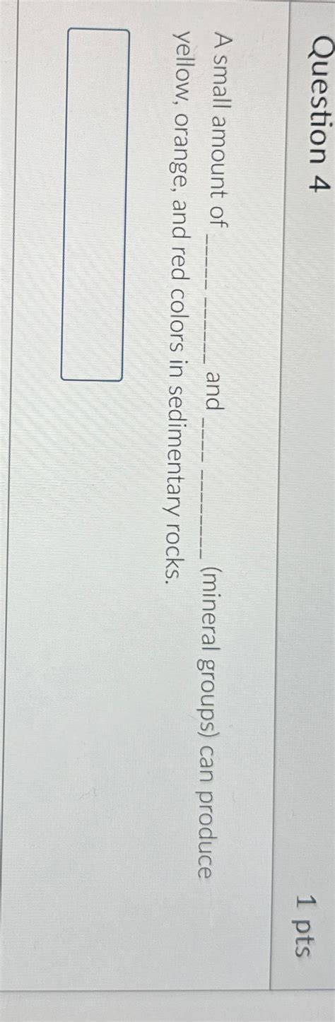 Solved Question 41 ﻿ptsA small amount of _____ ﻿and | Chegg.com