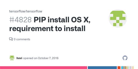 Pip Install Os X Requirement To Install · Issue 4828 · Tensorflow