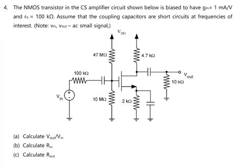 The Nmos Transistor In ﻿the Cs ﻿amplifier Circuit