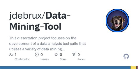 GitHub Jdebrux Data Mining Tool This Dissertation Project Focuses On The Development Of A