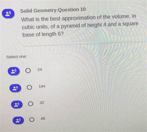 Solved Solid Geometryquestion 10 What Is The Best Approximation Of