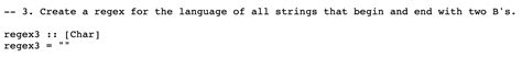 Solved 3 Create A Regex For The Language Of All Strings
